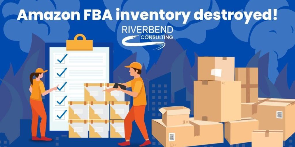 Amazon FBA Inventory Destroyed? How to Handle