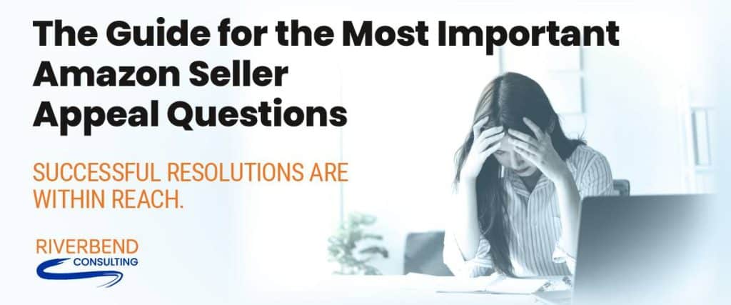 A Seller’s Guide to Frequently Asked Amazon Appeal Questions